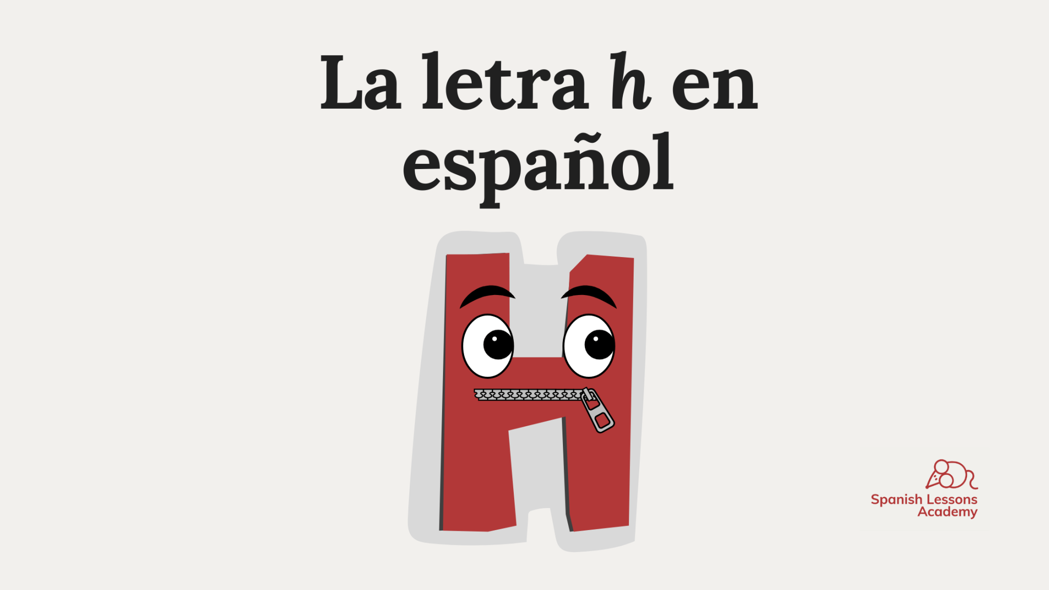 La letra H en español - Spanish Lessons Academy
